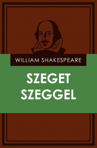 Shakespeare: Szeget szeggel olvasónapló * Olvasónaplóm 2025